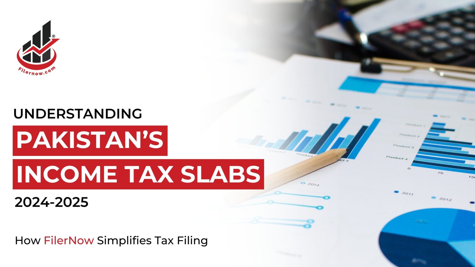 Income Tax Slabs 2024–25 – Filernow Guide - FilerNow.com